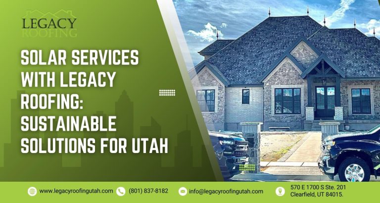 Solar Panel & Tesla Solar Roof Installation in Utah | Legacy Roofing